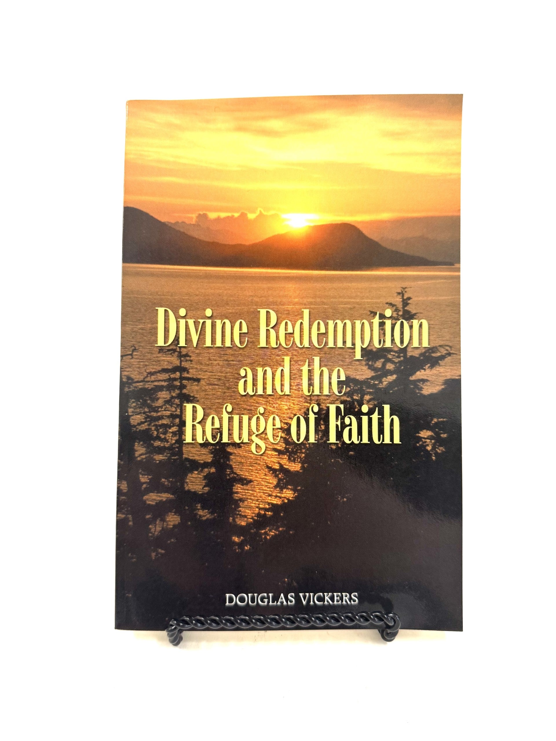 Divine Redemption and the Refuge of Faith – Puritan Reformed Bookstore