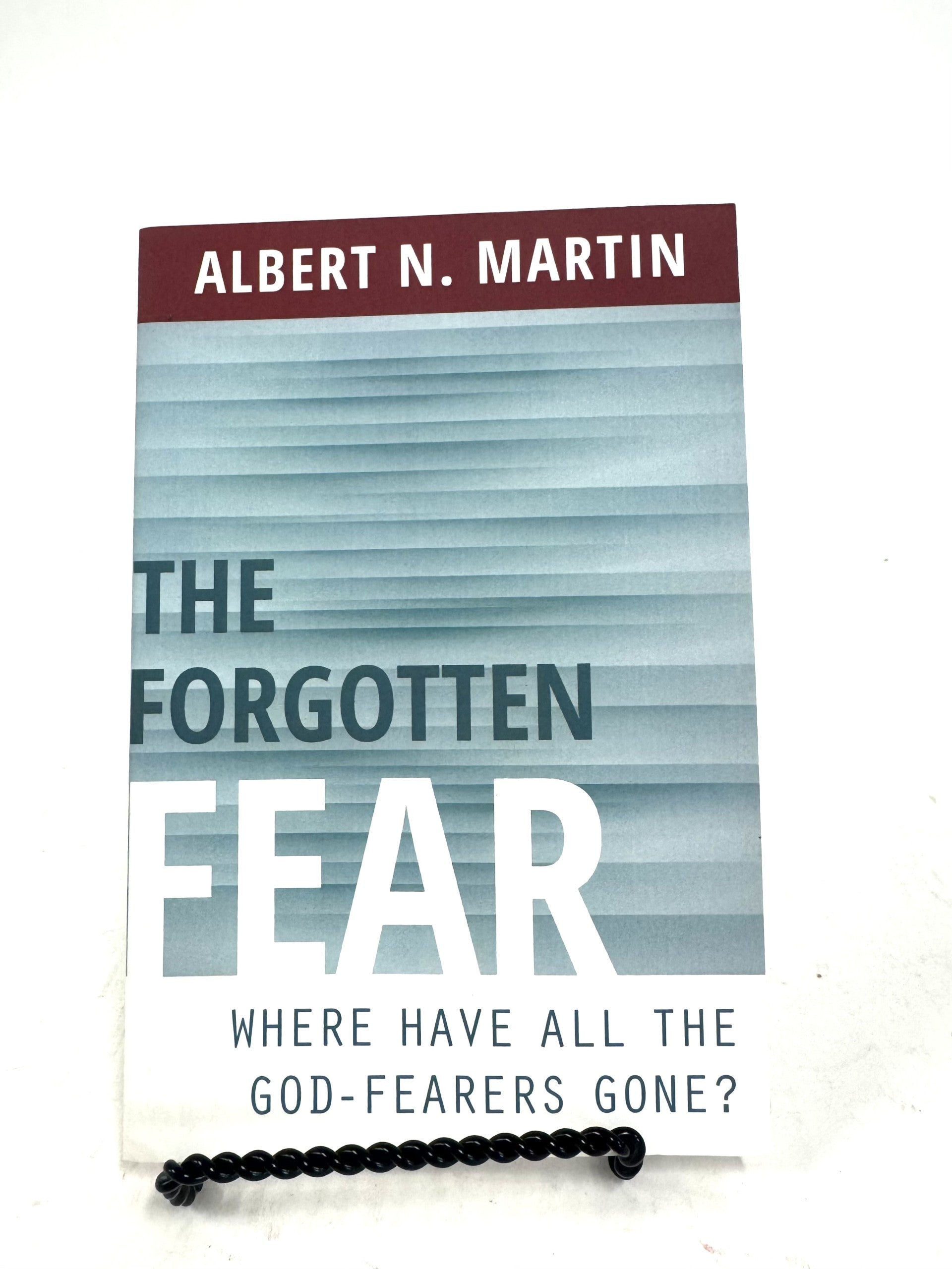 The Forgotten Fear – Puritan Reformed Bookstore