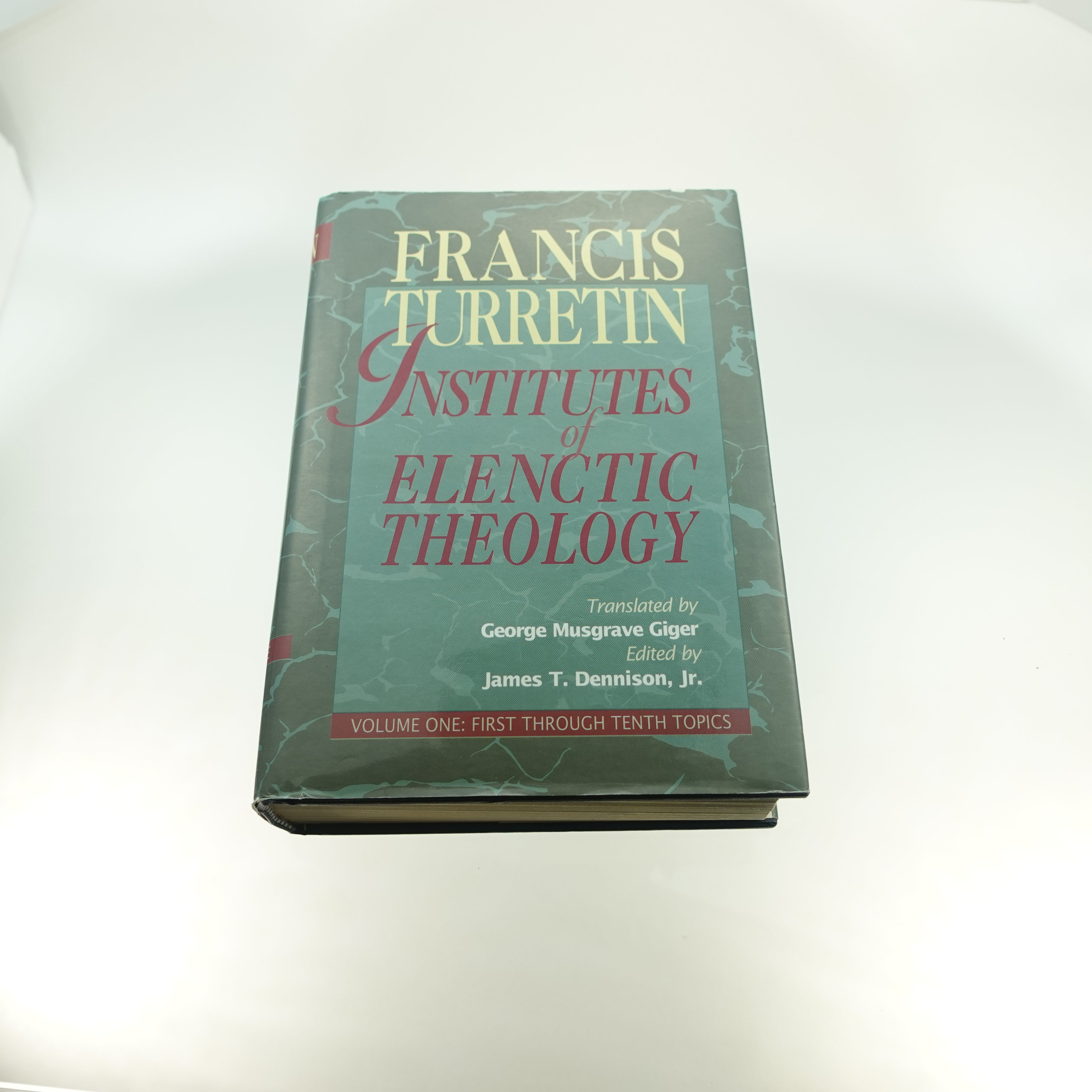 Institutes of Elenctic Theology, Volume 1 – Puritan Reformed Bookstore