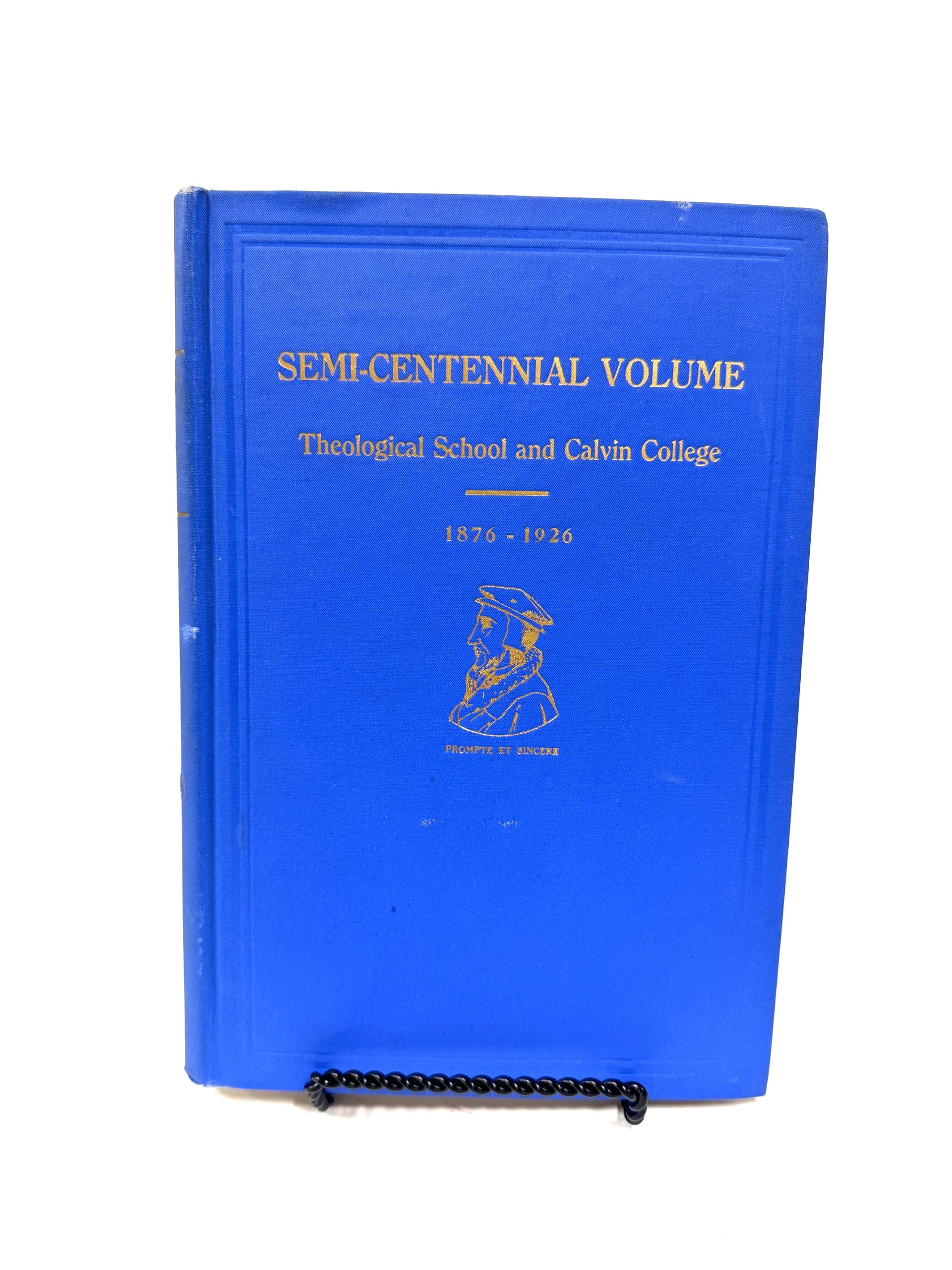 Semi-Centennial Volume: Theological School and Calvin College – Puritan ...