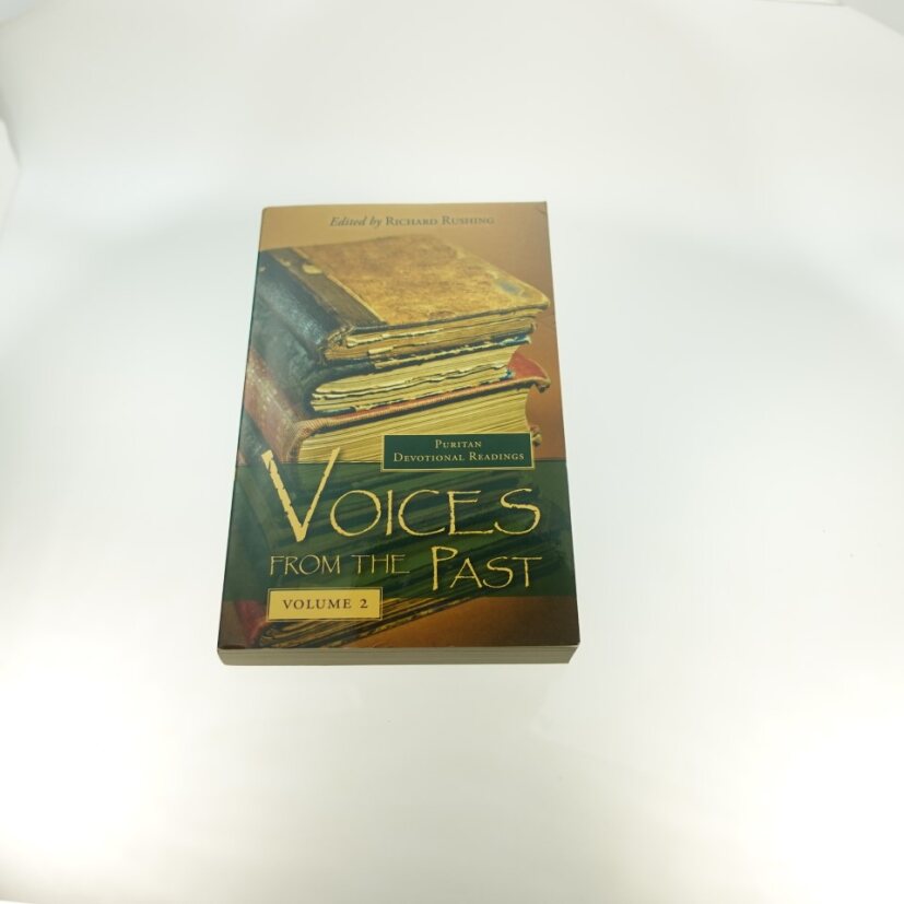 Voices from the Past, Volume 2 – Puritan Reformed Bookstore